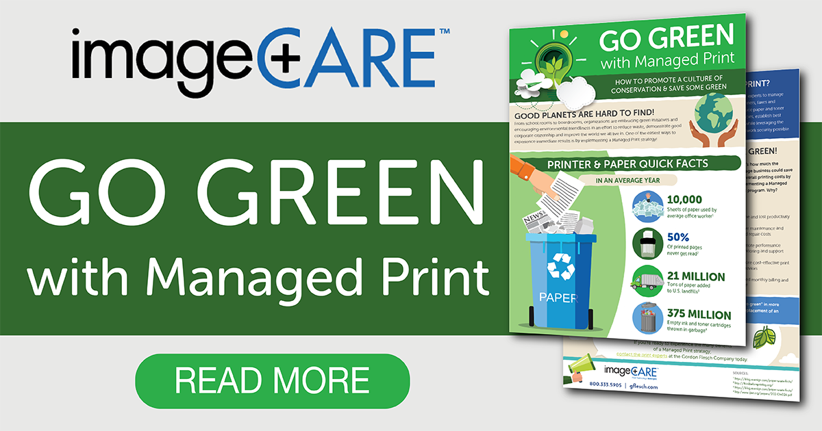 Go Green with Managed Print | Gordon Flesch Company