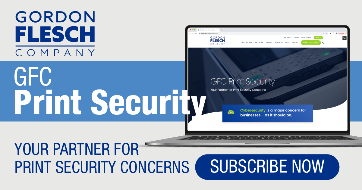 Print Security Vulnerabilities | Gordon Flesch Company
